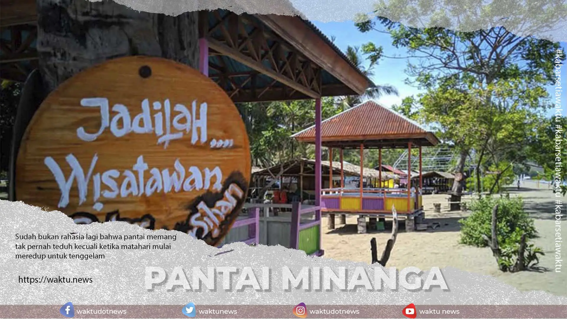 Pantai Minanga Kota Jin Menyimpan Berbagai Pesona dan Cerita • Waktu news